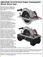 SKILSAW 16-5/16-Inch Super Sawsquatch Worm Drive Saw - Contractor ...